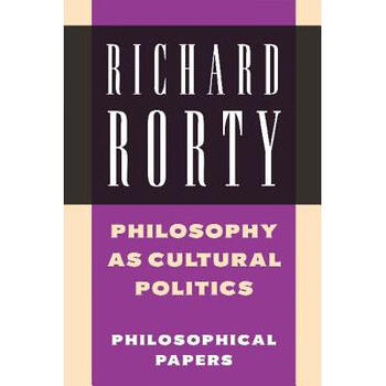 Philosophy as Cultural Politics: Philosophic...