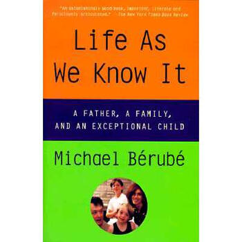 Life as We Know It: A Father, a Family, and ...