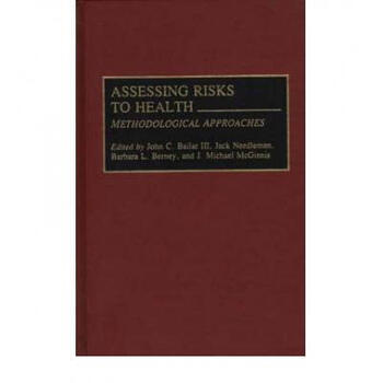 Assessing Risks to Health: Methodologic Appr...