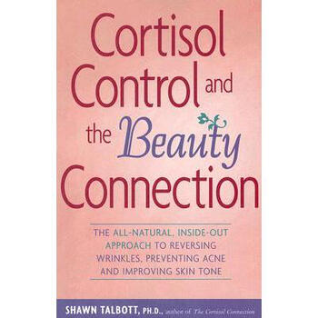 Cortisol Control and the Beauty Connection: ...