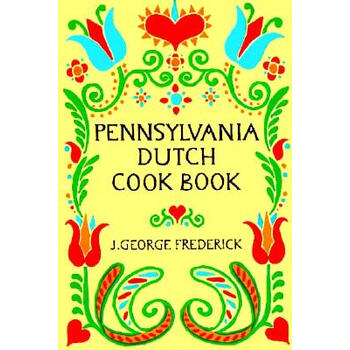 【】Pennsylvania Dutch Cook Book