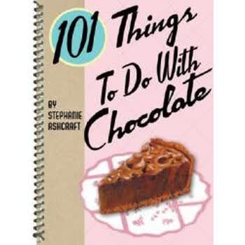 【】101 Things to Do with Chocolate