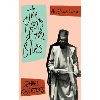 【】The Roots of the Blues