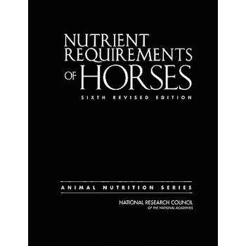 【】Nutrient Requirements of Horses