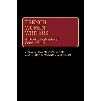 【】French Women Writers: A