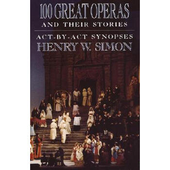 【】100 Great Operas and Their Stories: