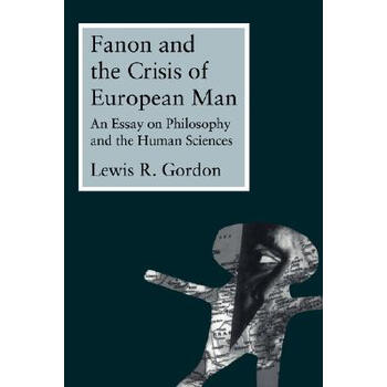 【】Fanon and the Crisis of Europe