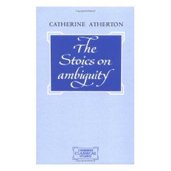 【】The Stoics on Ambiguity