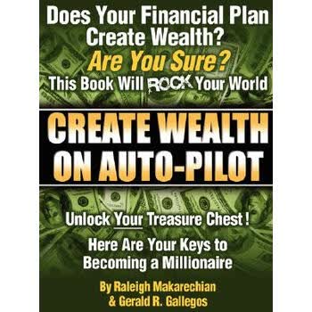 【】Create Wealth on Auto-Pilot