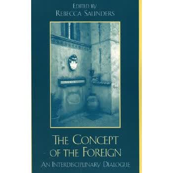 【】The Concept of the Foreign: A