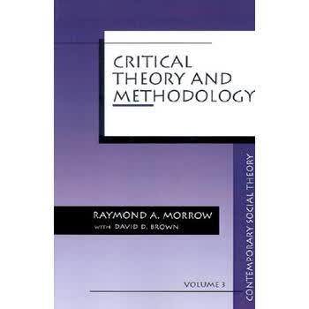 【】Critical Theory and Methodology