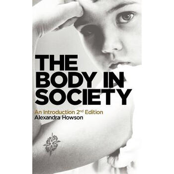 【】The Body in Society: A