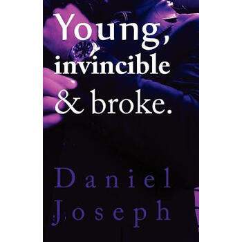 【】Young, Invincible & Broke
