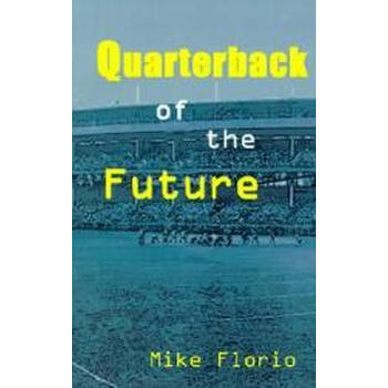 【】Quarterback of the Future