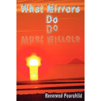 【】What Mirrors Do