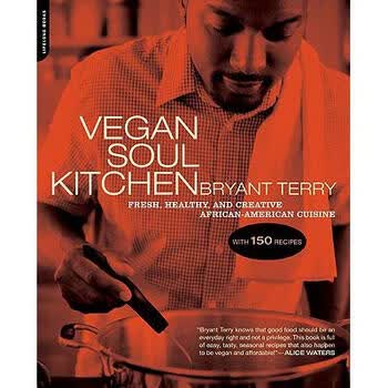 Vegan Soul Kitchen: Fresh, Healthy, and Crea...