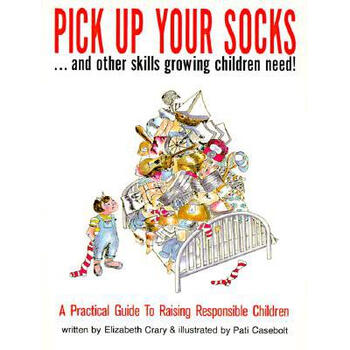 Pick Up Your Socks . . . and Other Skills Gr...