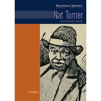 【】Nat Turner: Slave Revolt Leader