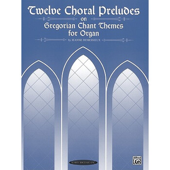 【】Twelve Choral Preludes on Gregori