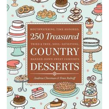 【】250 Treasured Country Desserts: