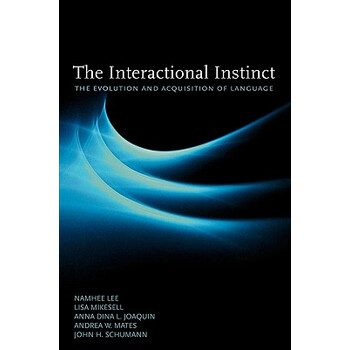 【】The Interactional Instinct: The