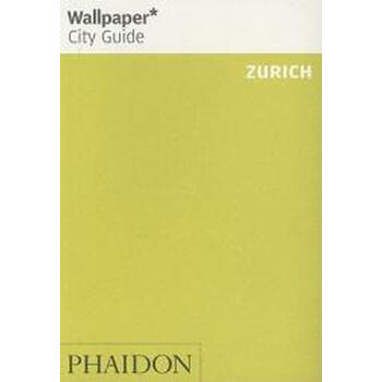 【】Wallpaper City Guide Zurich