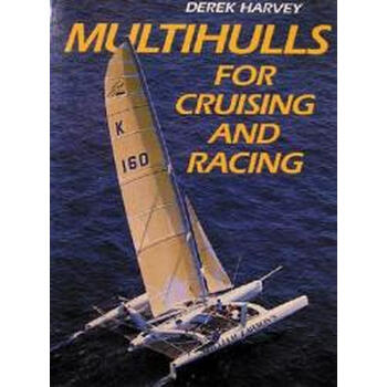 【】Multihulls for Cruising and