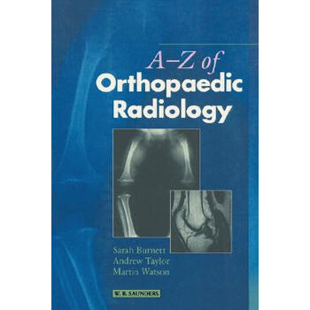 【】A-Z of Orthopaedic Radiology