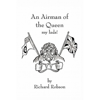【】An Airman of the Queen My Lads
