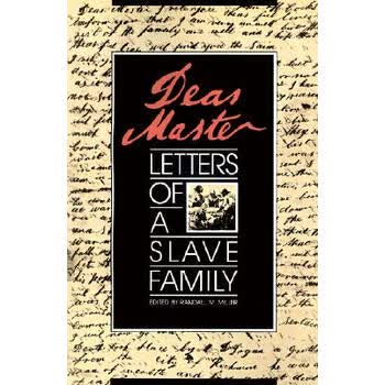 【】Dear Master: Letters of a Slave