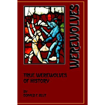 【】True Werewolves of History