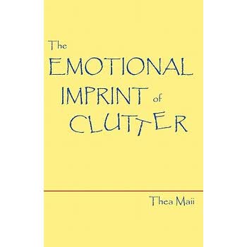 【】The Emotional Imprint of Clutter