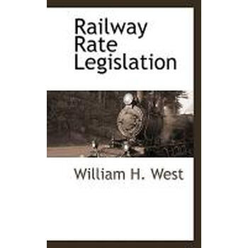 【】Railway Rate Legislation