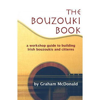 【】The Bouzouki Book: A Workshop Guide to