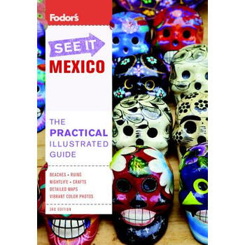 【】Fodor's See It Mexico, 3r