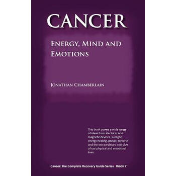 【】Cancer: Energy, Mind and Emotions