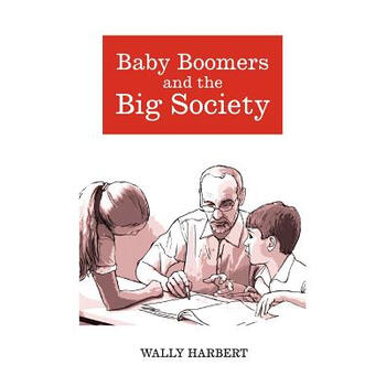 【】Baby Boomers and the Big Society