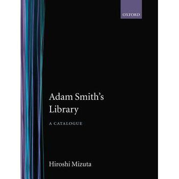 Adam Smith's Library: A Catalogue