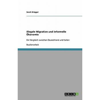 【】Illegale Migration Und Informell