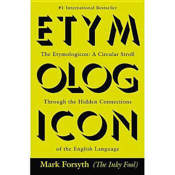 The Etymologicon: A Circular Stroll Through ...