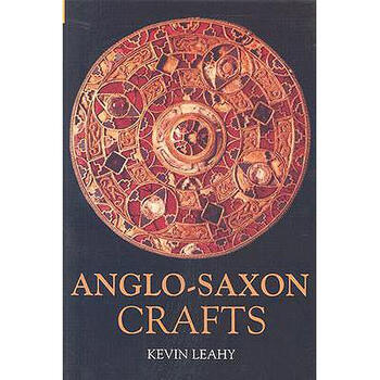Anglo-Saxon Crafts