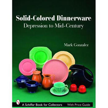 Solid-colored Dinnerware: Depression to Mid-...