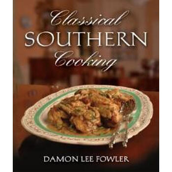 【】Classical Southern Cooking