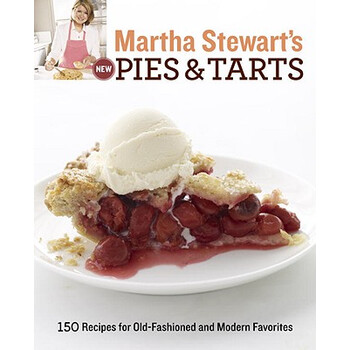 【】Martha Stewart's New Pies and Tarts: 150