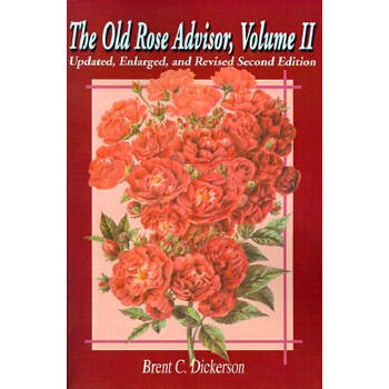 【】The Old Rose Advisor: Volume II