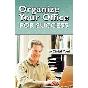 【】Organize Your Office for Success