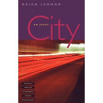 【】City: An Essay