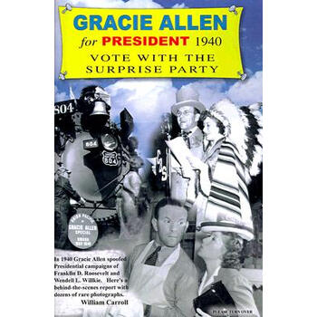【】Gracie Allen for President 1940