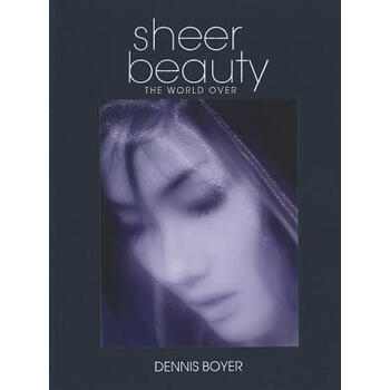 【】Sheer Beauty: The World Over