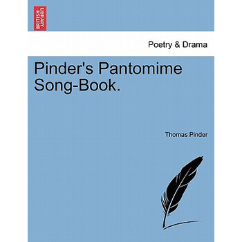 【】Pinder's Pantomime Song-Book.